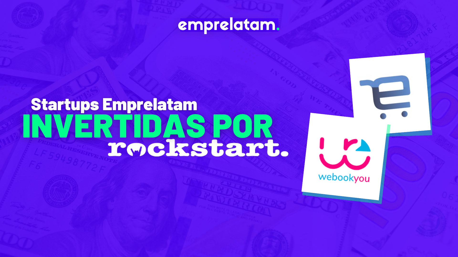 WeBookYou y EcommApp invertidas por Rockstart Latam. - Emprelatam
