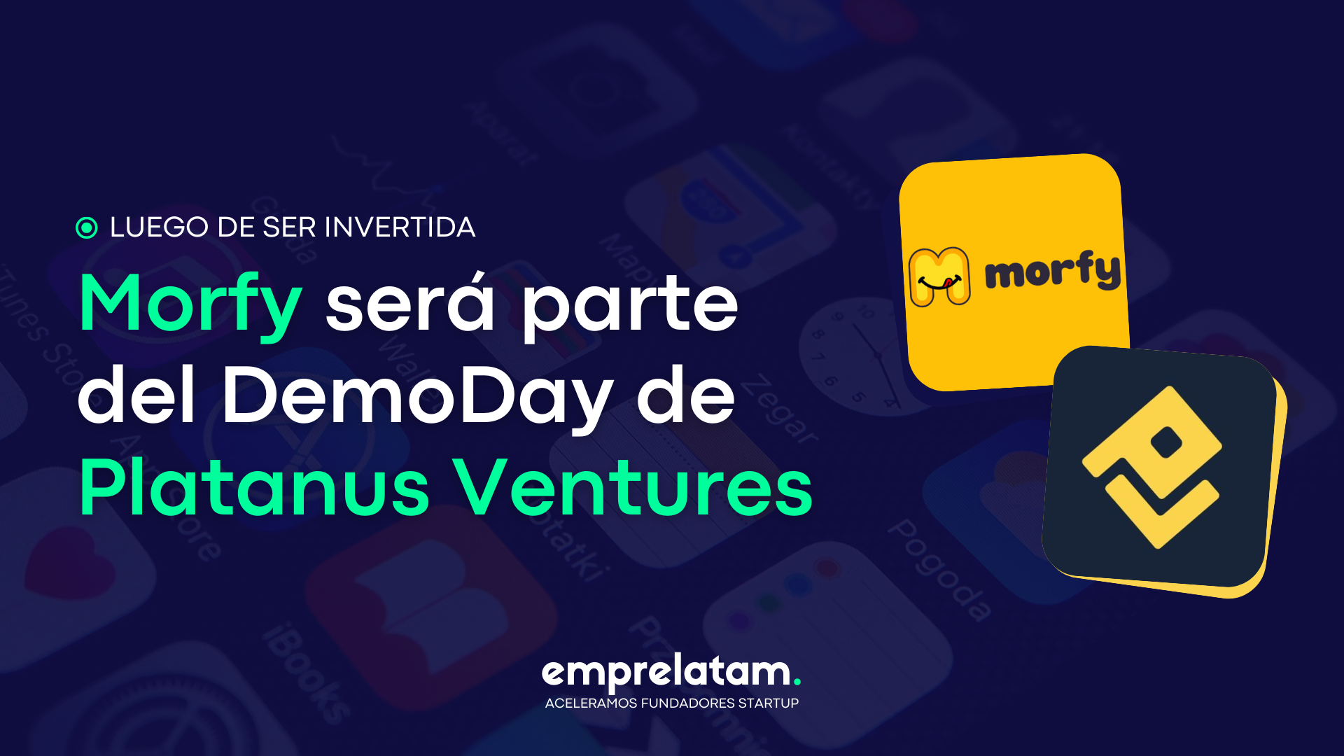 Morfy, startup de la Red Emprelatam, es invertida por Platanus Ventures ...